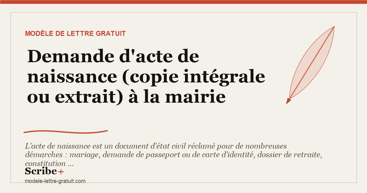 Demande d'acte de naissance (copie intégrale ou extrait) à [...]